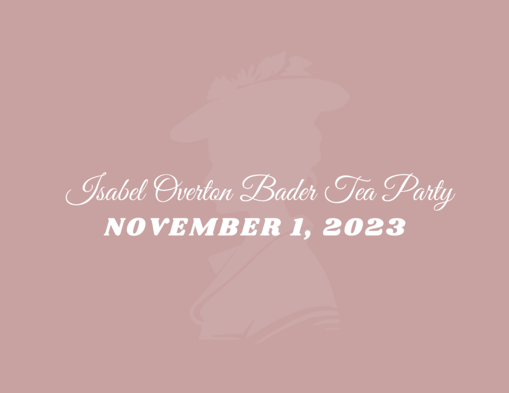 Isabel Overton Bader (Of Blessed Memory) | Bader Philanthropies